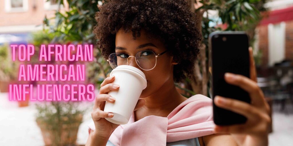 Top 20 Black American Instagram Influencers: African American ...